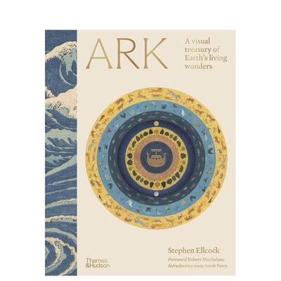 【预售】(预计9月出版)方舟：地球生灵奇迹视觉宝库 Ark: A visual treasury of Earth's living wonders 原版英文社会科学
