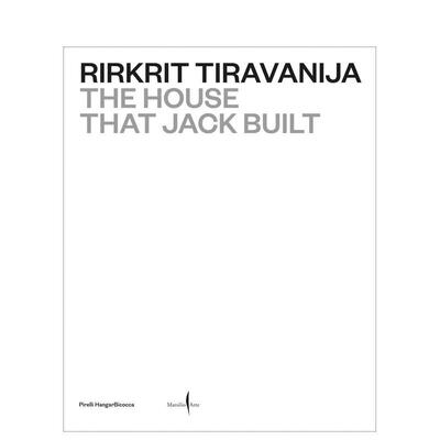 【预售】里克力·提拉瓦尼：杰克的房子 Rirkrit Tiravanija: The House that Jack Built 原版英文艺术画册画集 个展回顾
