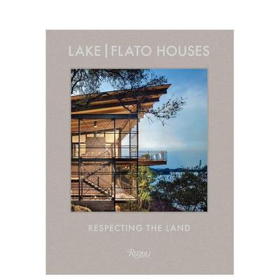 【预售】美国Lake|Flato建筑事务所:住宅:向土地致敬 Lake Flato:The Houses:Respecting the Land 原版英文建筑设计 善本图书
