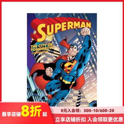 【预售】超人：明日之城 合辑 Superman: City of Tomorrow Compendium 原版英文漫画书 善本图书