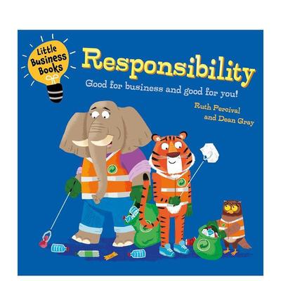 【现货】给孩子的商业小丛书：责任 Little Business Books: Responsibility 原版英文儿童绘本 善本图书