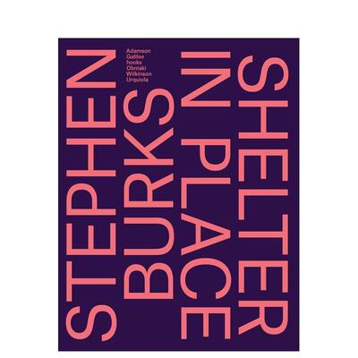 【预售】斯蒂芬·伯克斯 Stephen Burks: Shelter in Place 原版英文工业产品设计