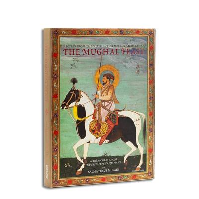【预售】莫卧儿盛宴 Mughal Feast， The 原版英文餐饮生活美食 善本图书