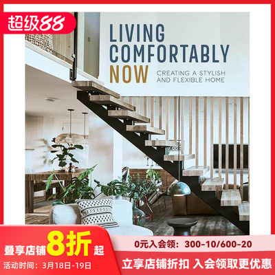 【预售】今日舒适家居：打造时尚紧凑家居空间 Living Comfortably Now 原版英文室内设计装饰