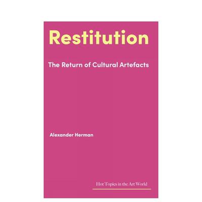 【预售】【艺术界核心议题】艺术品归还 【Hot Topics in the Art World】Restitution 原版英文艺术画册画集