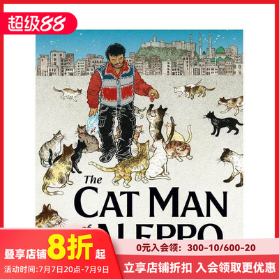 【现货】【2021凯迪克银奖】英文原版 阿勒颇的养猫人 The Cat Man of Aleppo 精装艺术插画绘本 进口儿童图书 善本童书