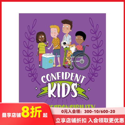 【现货】自信儿童！：承担责任 Confident Kids!: Take Responsibility 原版英文儿童绘本 善本图书