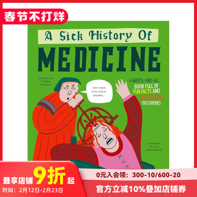 【现货】【古怪的历史】病态的医学史 【Wacky Histories】A Sick History of Medicine 原版英文青少年读物