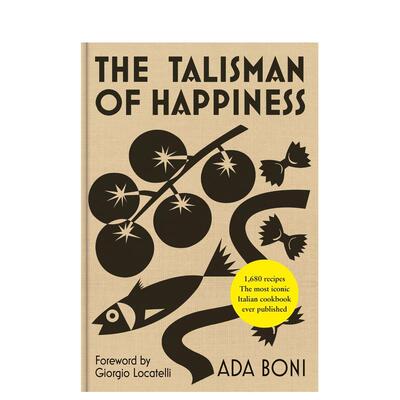 【预售】(预计9月出版)幸福传家宝：传世经典意大利料理大全 The Talisman of Happiness 原版英文餐饮生活美食 善本图书