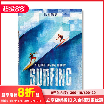【预售】冲浪: 1778至今 【40th Anniversary Edition】Surfing. 1778–Today 原版英文摄影作品集纪实