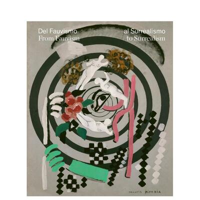 【现货】从野兽派到超现实主义 From Fauvism to Surrealism 进口原版英文画册画集艺术 善本图书