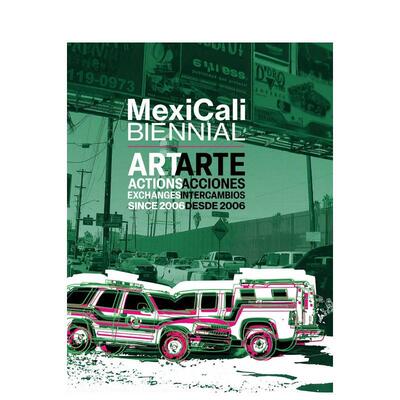 【预售】墨西加州双年展 MexiCali Biennial 原版英文艺术画册画集 善本图书