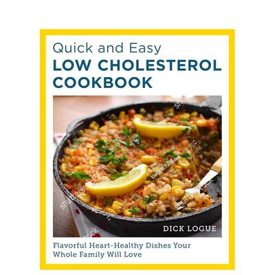 【预售】快速简单的低胆固醇食谱 Quick and Easy Low Cholesterol Cookbook 原版英文餐饮生活美食