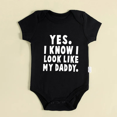 Yes I Know I Like My Daddy Babysuit 宝宝幼儿纯棉连体衣包皮衣