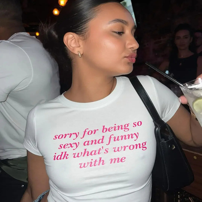 Sorry For Being So Sexy T shirt 欧美风白色简约露脐短款T恤女