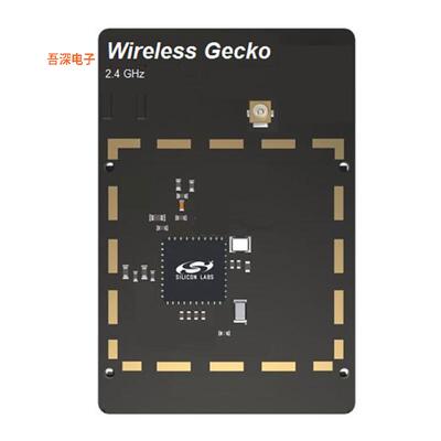 SLWRB4182A |原装全新EFR32XG22 WIRELESS GECKO 2.4 GHZ
