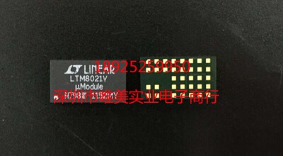 进口原装假一赔十 LTM8021EV LTM8021IV LTM8021 LGA 现货可直拍