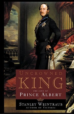 【预售】Uncrowned King: The Life of Prince Albert