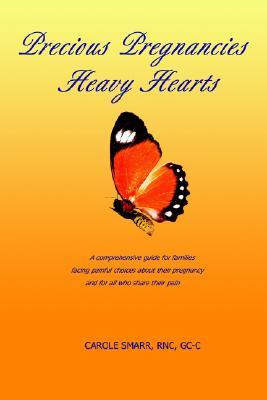 【预售】Precious Pregnancies Heavy Hearts: A Comprehensive