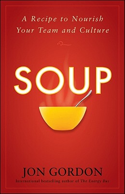 【预售】Soup: A Recipe To Nourish Your Team And Culture