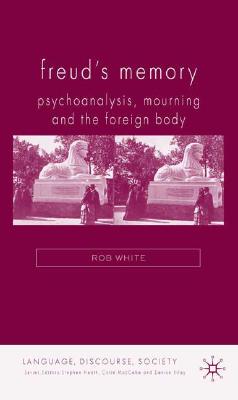 【预售】Freud's Memory: Psychoanalysis, Mourning and the