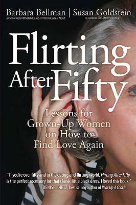 【预售】Flirting After Fifty: Lessons for Grown-Up Women on