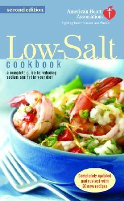 预订  The American Heart Association Low-Salt Cookbook: