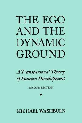 【预售】The Ego and the Dynamic Ground: A Transpersonal