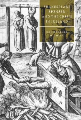 【预售】Shakespeare, Spenser, and the Crisis in Ireland