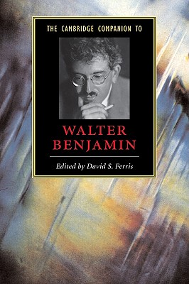 【预售】The Cambridge Companion to Walter Benjamin