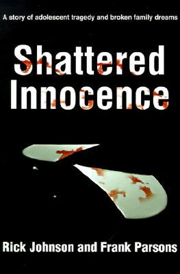 【预售】Shattered Innocence: A Story of Adolescent Tragedy