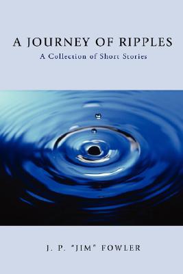 【预售】A Journey of Ripples: A Collection of Short Stories