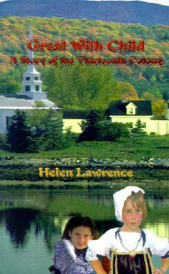 【预售】Great with Child: A Story of the Thirteenth Colony