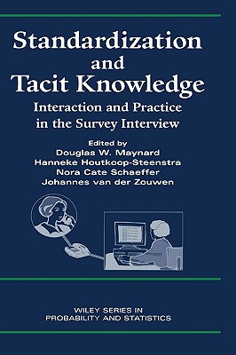 【预售】Standardization And Tacit Knowledge: Interaction And