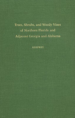 【预售】Trees, Shrubs, and Woody Vines of Northern Florida