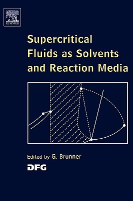 【预售】Supercritical Fluids as Solvents and Reaction Media