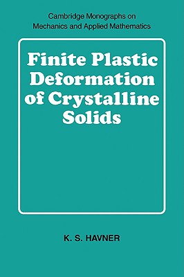 【预售】Finite Plastic Deformation of Crystalline Solids