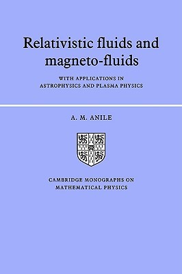【预售】Relativistic Fluids and Magneto-Fluids: With