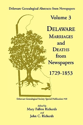 【预售】Delaware Genealogical Abstracts from Newspapers.