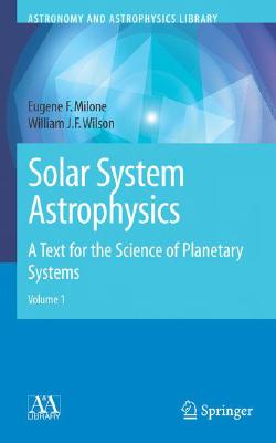 【预售】Solar System Astrophysics: Background Science and