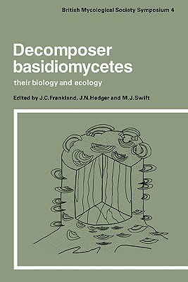 【预售】Decomposer Basidiomycetes: Their Biology and
