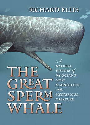 【预售】The Great Sperm Whale: A Natural History of the