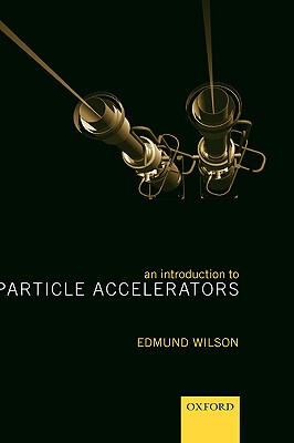 【预售】An Introduction to Particle Accelerators