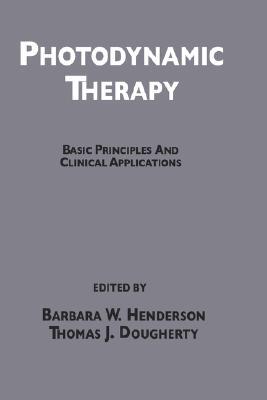 【预售】Photodynamic Therapy: Basic Principles and Clinical