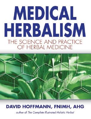 【预售】Medical Herbalism: The Science and Practice of