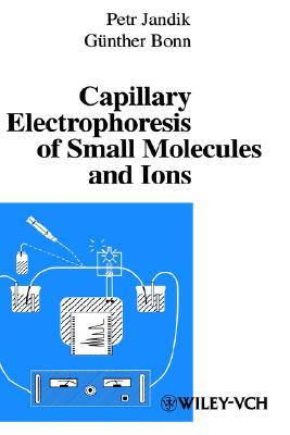 【预售】Capillary Electrophoresis Of Small Molecules And