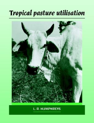 【预售】Tropical Pasture Utilisation