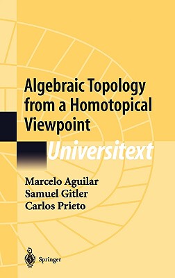【预售】Algebraic Topology from a Homotopical Viewpoint