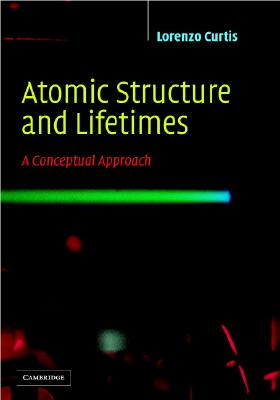 【预售】Atomic Structure and Lifetimes: A Conceptual