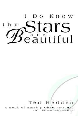 【预售】I Do Know the Stars Are Beautiful: A Book of Earthly